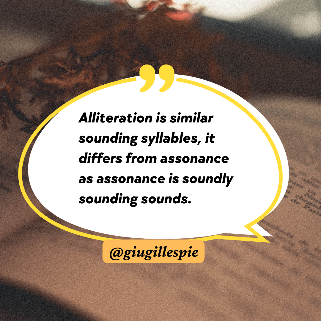 Alliteration and Assonance in a nutshell – Giuseppe Gillespie Writing